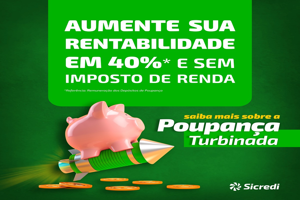 Sicredi Noroeste RS/MG inova e lança a Poupança Turbinada - PortalFC